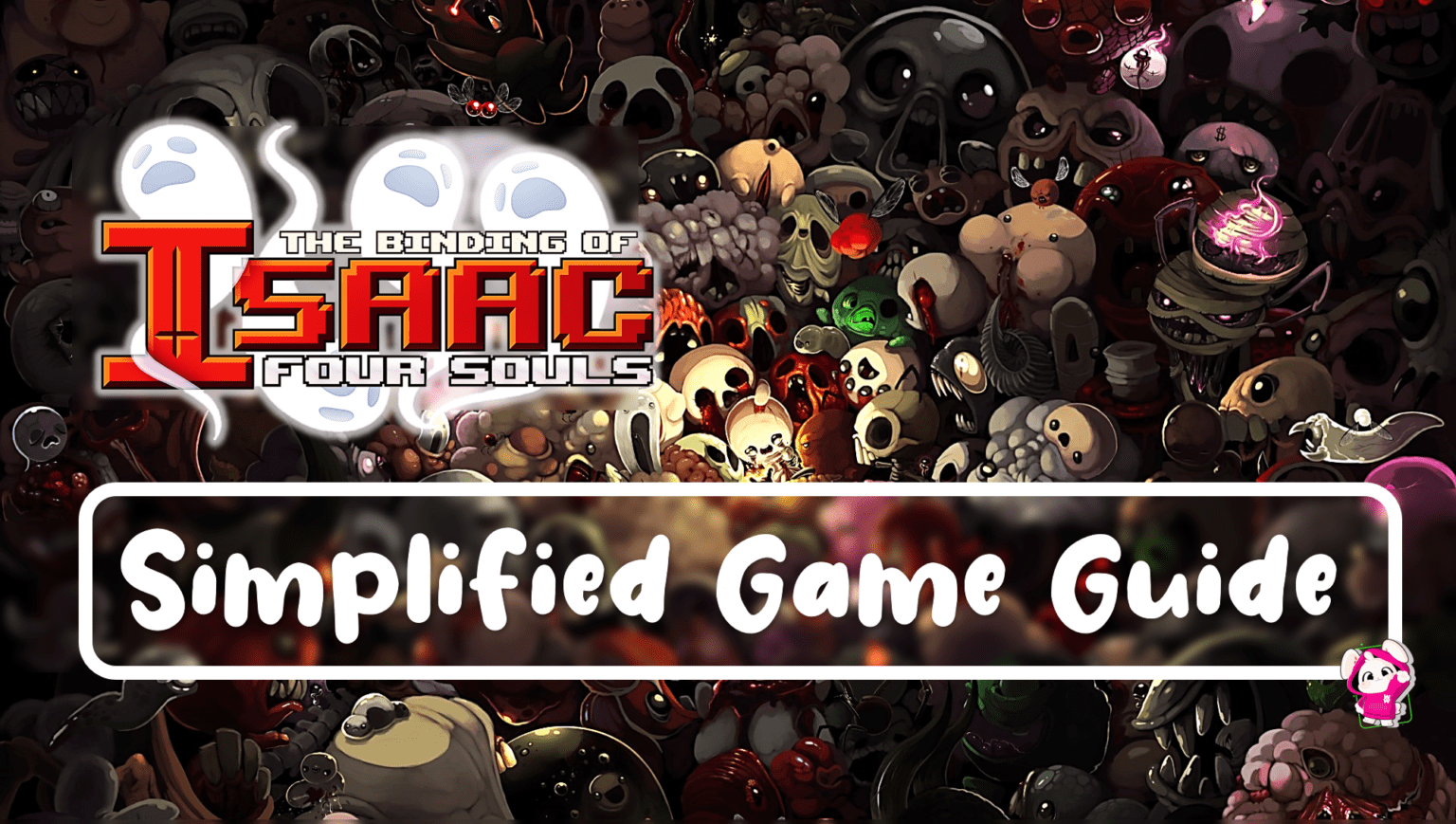 The Binding Of Isaac Four Souls: Simplified Game Guide – WEE WABBIT